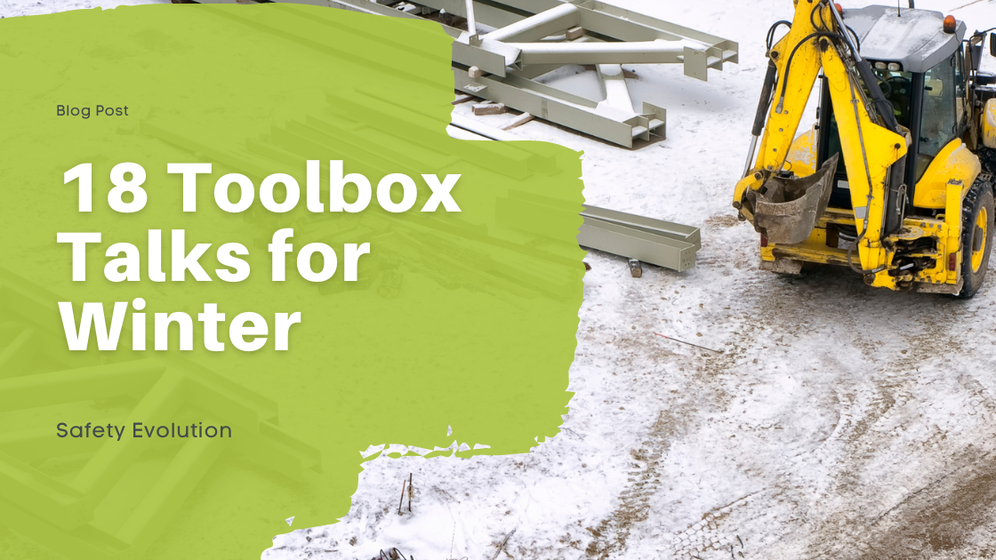 18 Toolbox Talks for Winter 18 Toolbox Talks for Winter